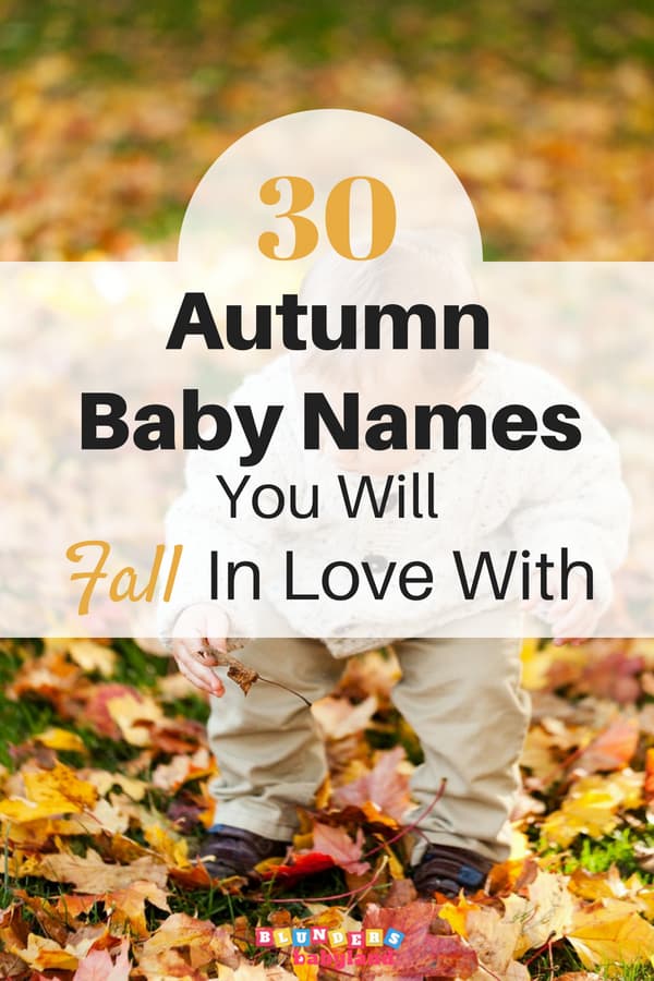 Autumn Baby Names Blunders In Babyland Autumn Baby Names Blunders In Babyland